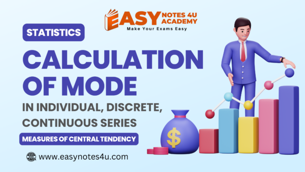 Calculation of Mode in Individual, Discrete and Continuous Series ...